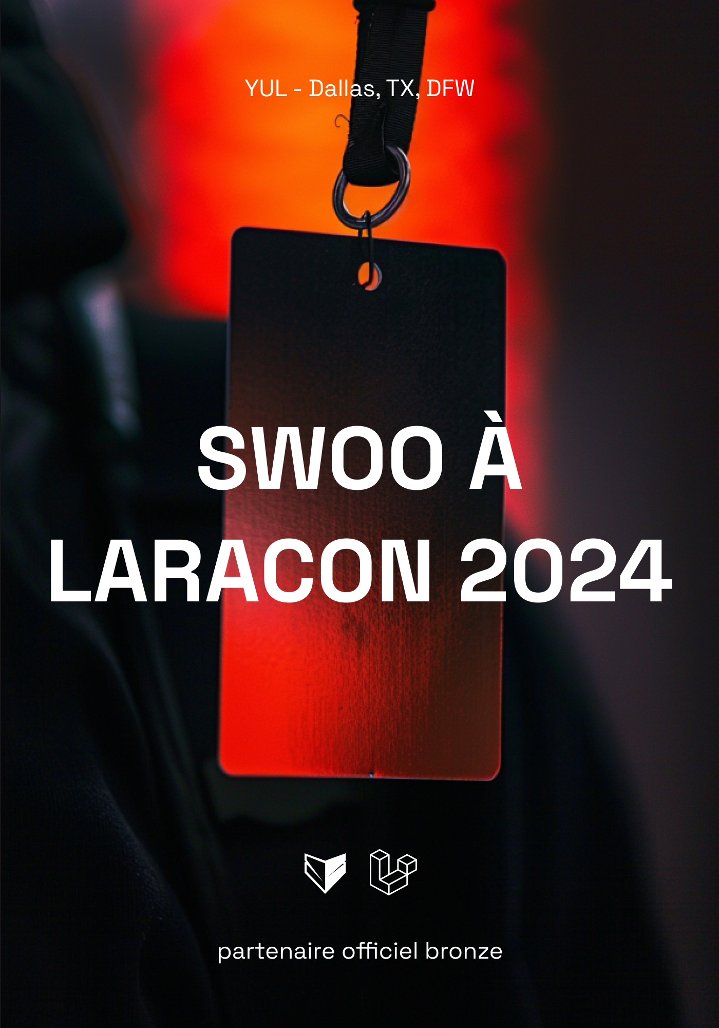 Direction Dallas pour le Laracon US 2024 - Swoo Agence Numérique